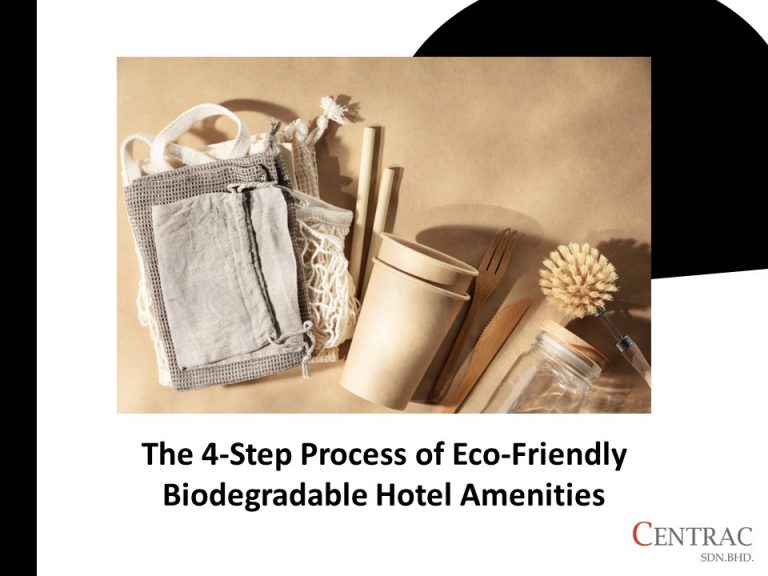 The 4-Step Process of Eco-Friendly Biodegradable Hotel Amenities ...